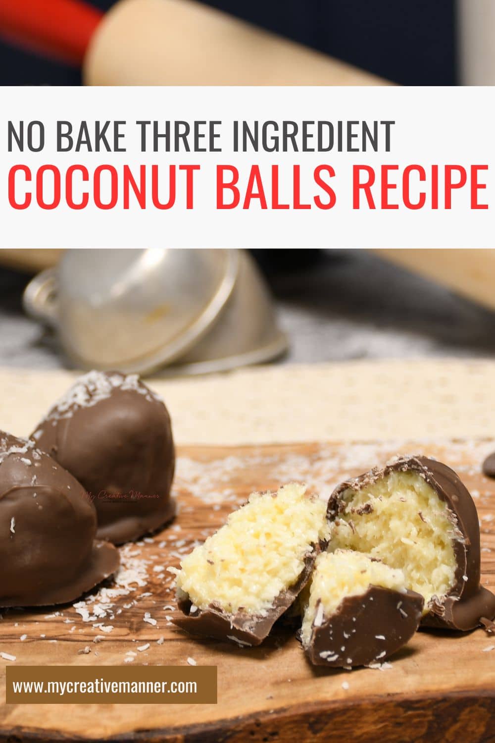 No Bake 3 Ingredient Coconut Balls Recipe