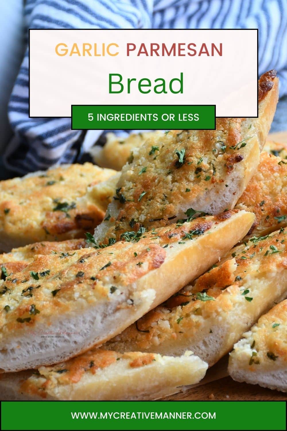 Easy Parmesan Garlic Bread Recipe